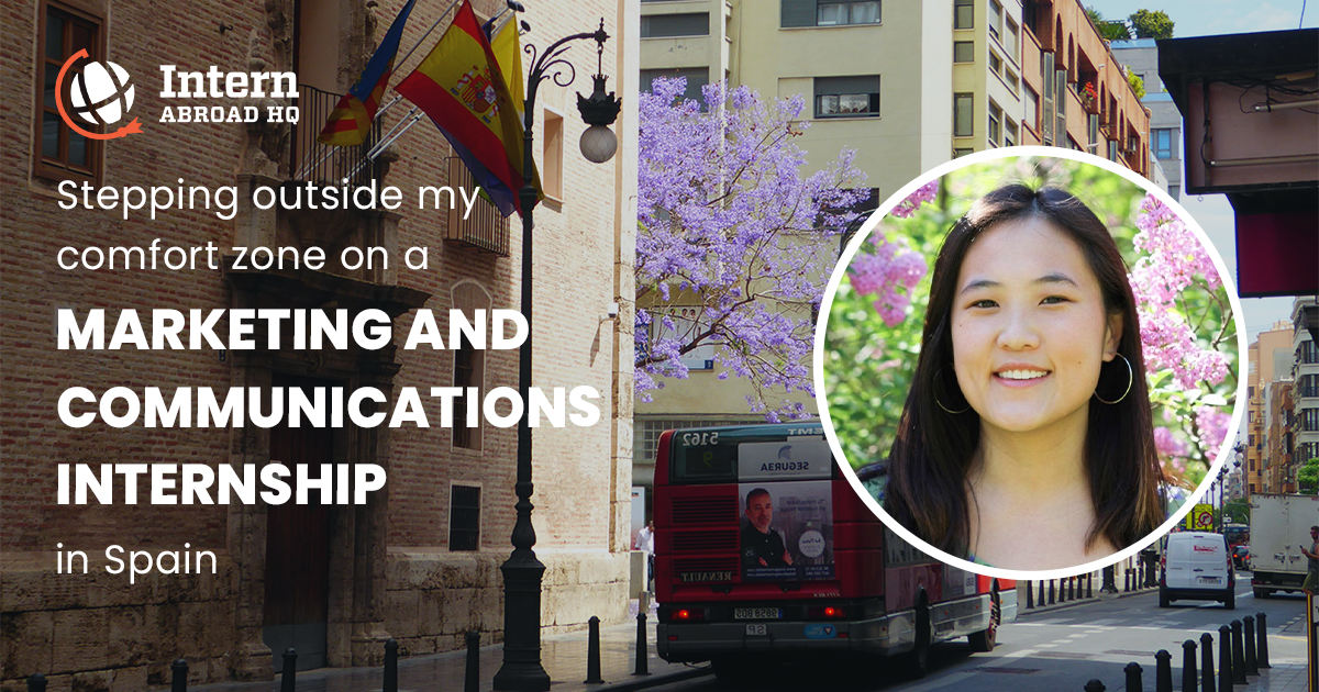 Stepping outside my comfort zone on a Marketing and Communications internship in Spain | Intern ...